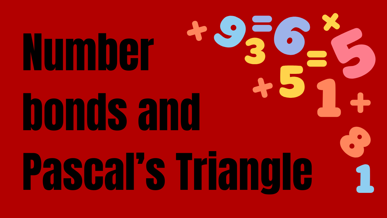 Practising Number Bonds Using Pascal’s Triangle - ANGELIC SCALLIWAGS